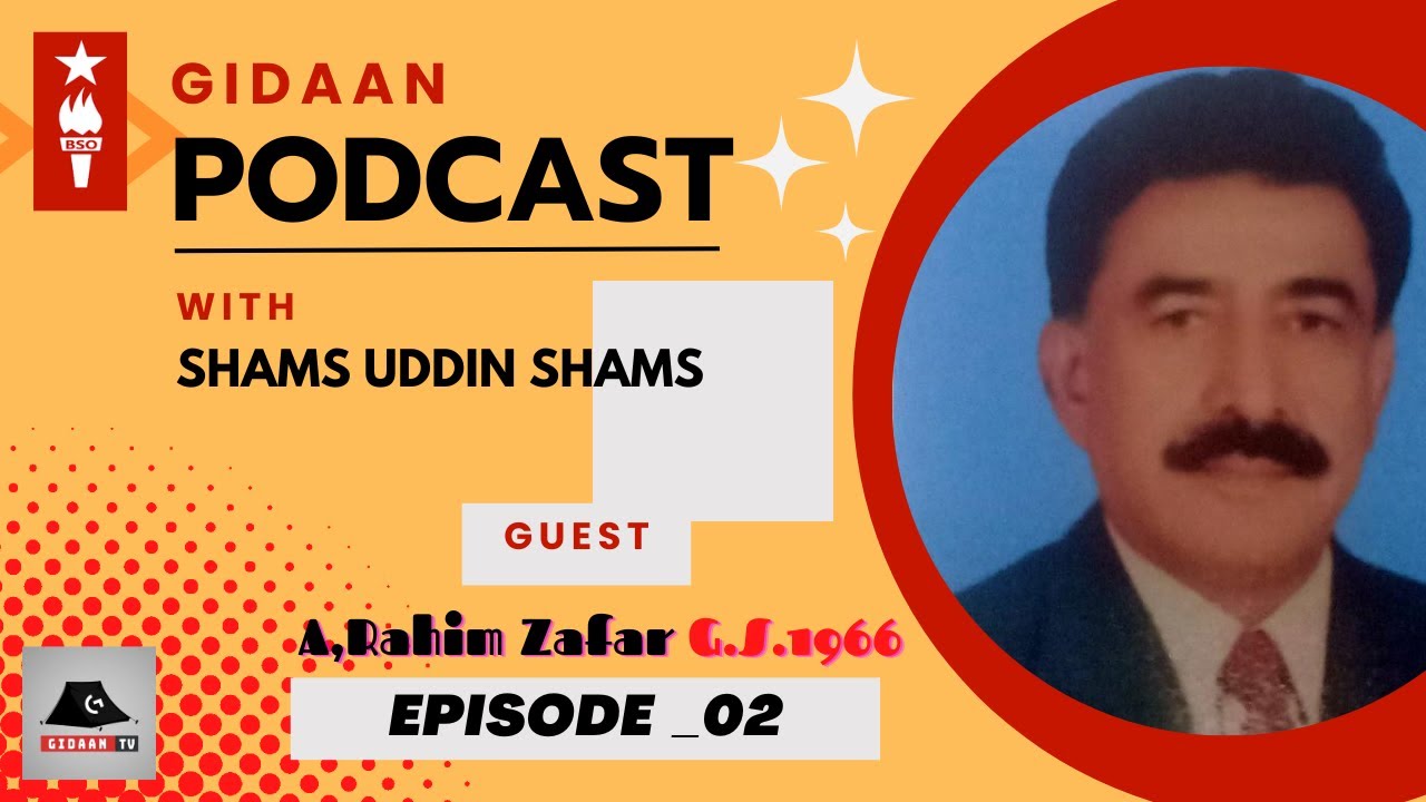 Gidaan Podcast Shams Uddin Shams With A.Rahim Zafar (S.G BSO 1966__( Bso Series Episode 02 ...
